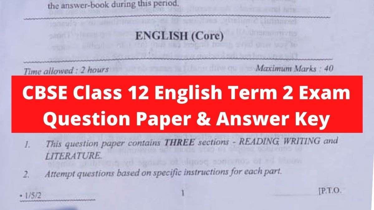 CBSE Class 12 English Term 2 Board Exam 2022 Question Paper PDF 